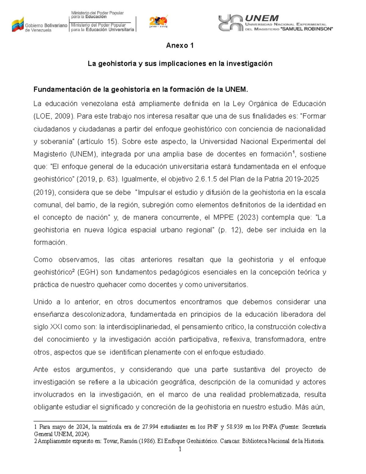 Anexo 1: Geohistoria y sus Implicaciones en la Investigación UNEM - Studocu