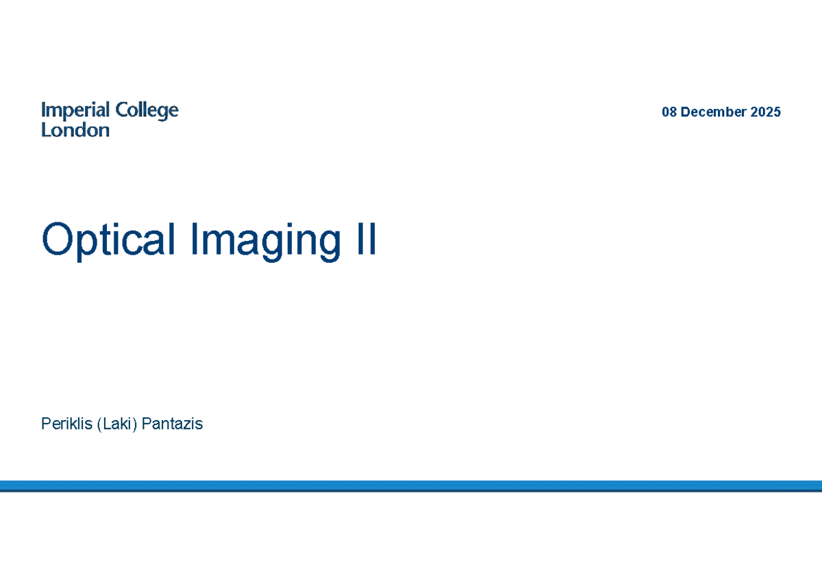 1208 Principles of Biomedical Imaging II: Optical Imaging Techniques ...