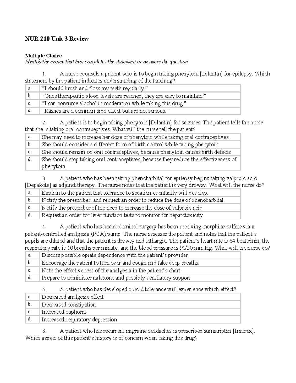 Unit 3 Review questions exam 1 - NUR 210 Unit 3 Review Multiple Choice Identify the choice that ...