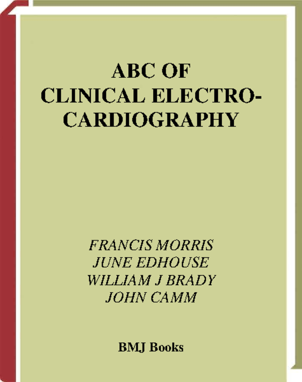 ABC of Clinical Electrocardiography: EKG Insights and Patterns - Studocu