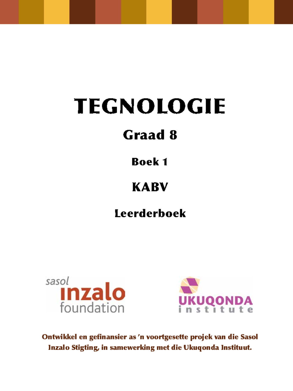 Tegnologie Graad 8: Hoofstuk 1 - Dakke en Kragmaste Inligting - Studocu