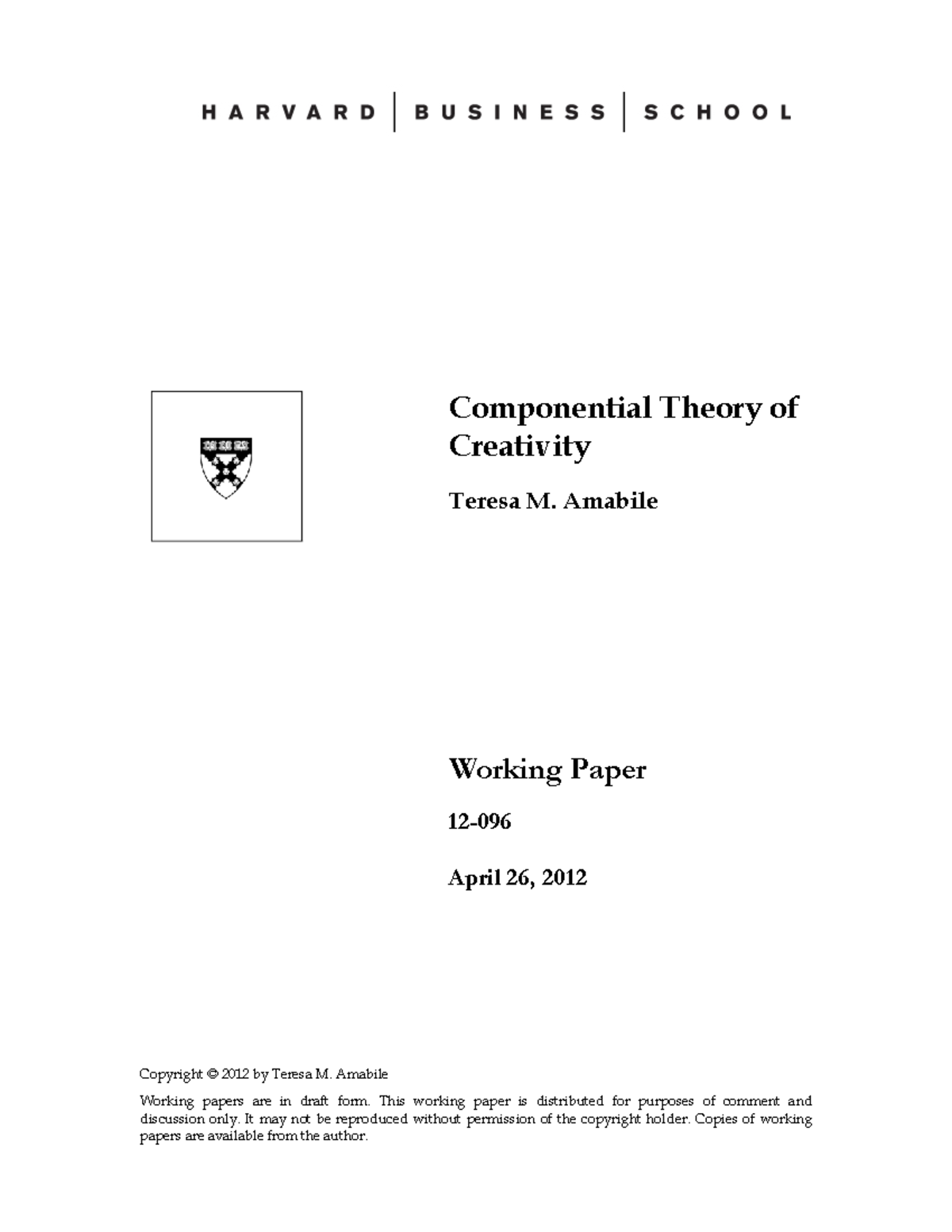 COMPONENTIAL THEORY OF CREATIVITY: A WORKING PAPER ANALYSIS - Studocu