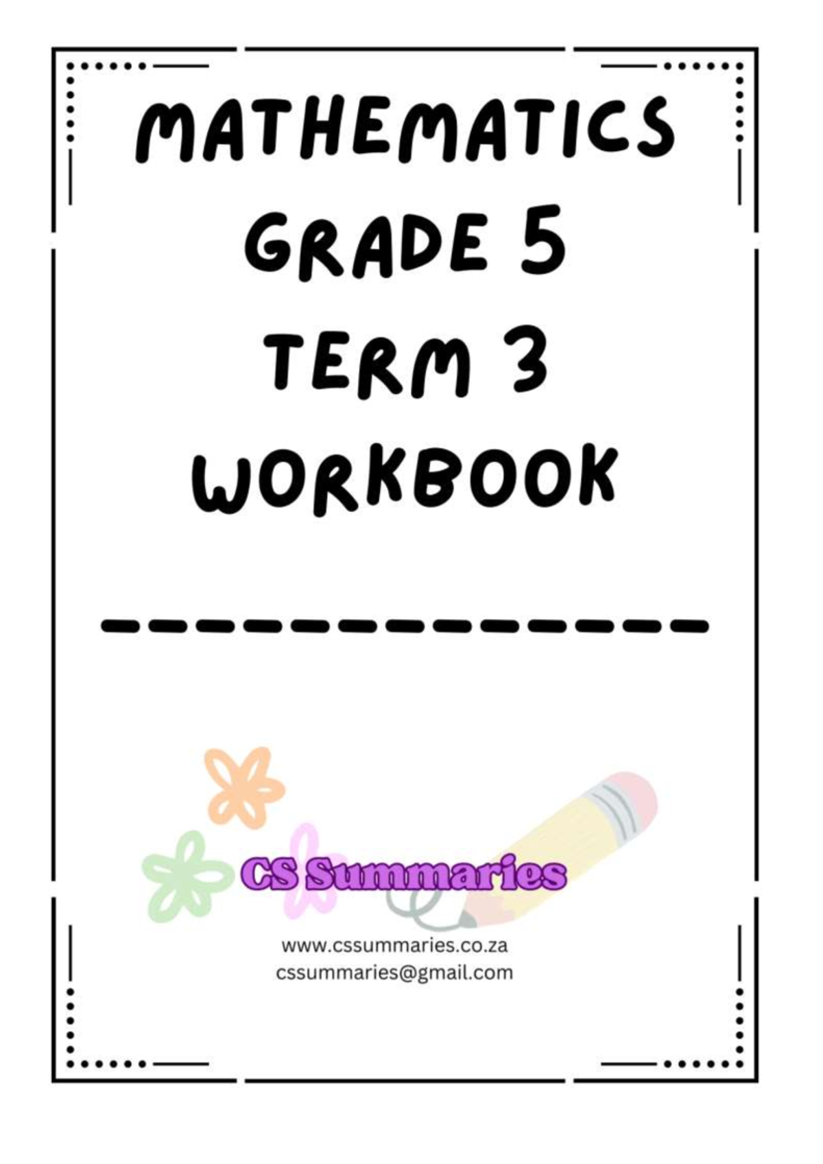 Mathematics Grade 5 Term 3 Workbook: Fractions & Shapes - Studocu
