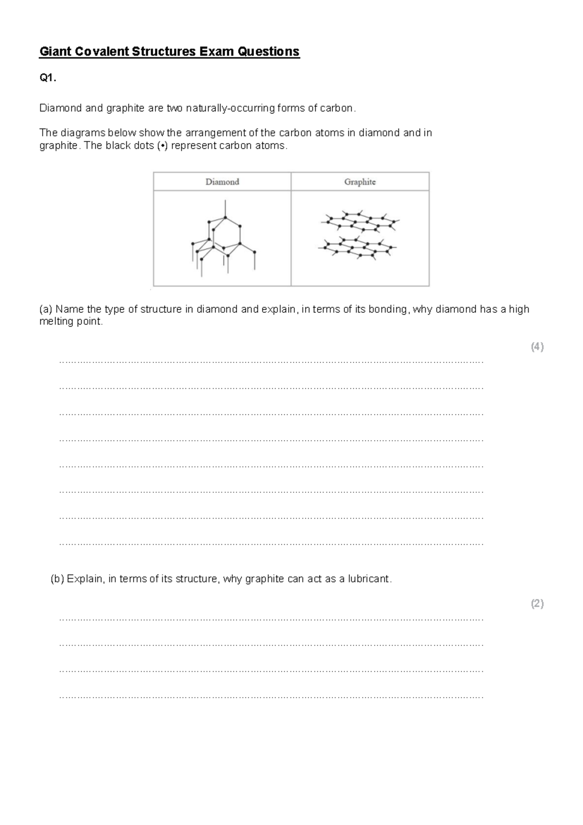 Giant Covalent Structures Exam Questions Q1: Diamond vs Graphite - Studocu