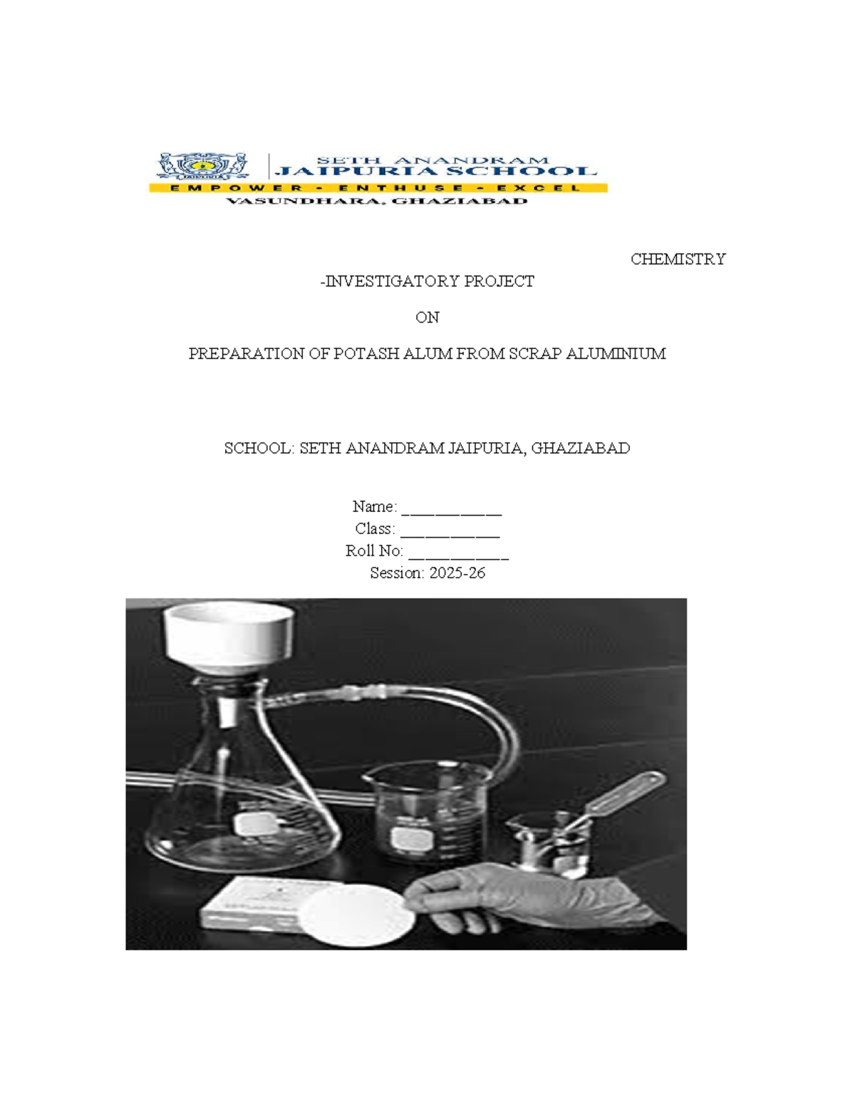 CHEMISTRY XII PROJECT: PREPARATION OF POTASH ALUM FROM SCRAP - Studocu