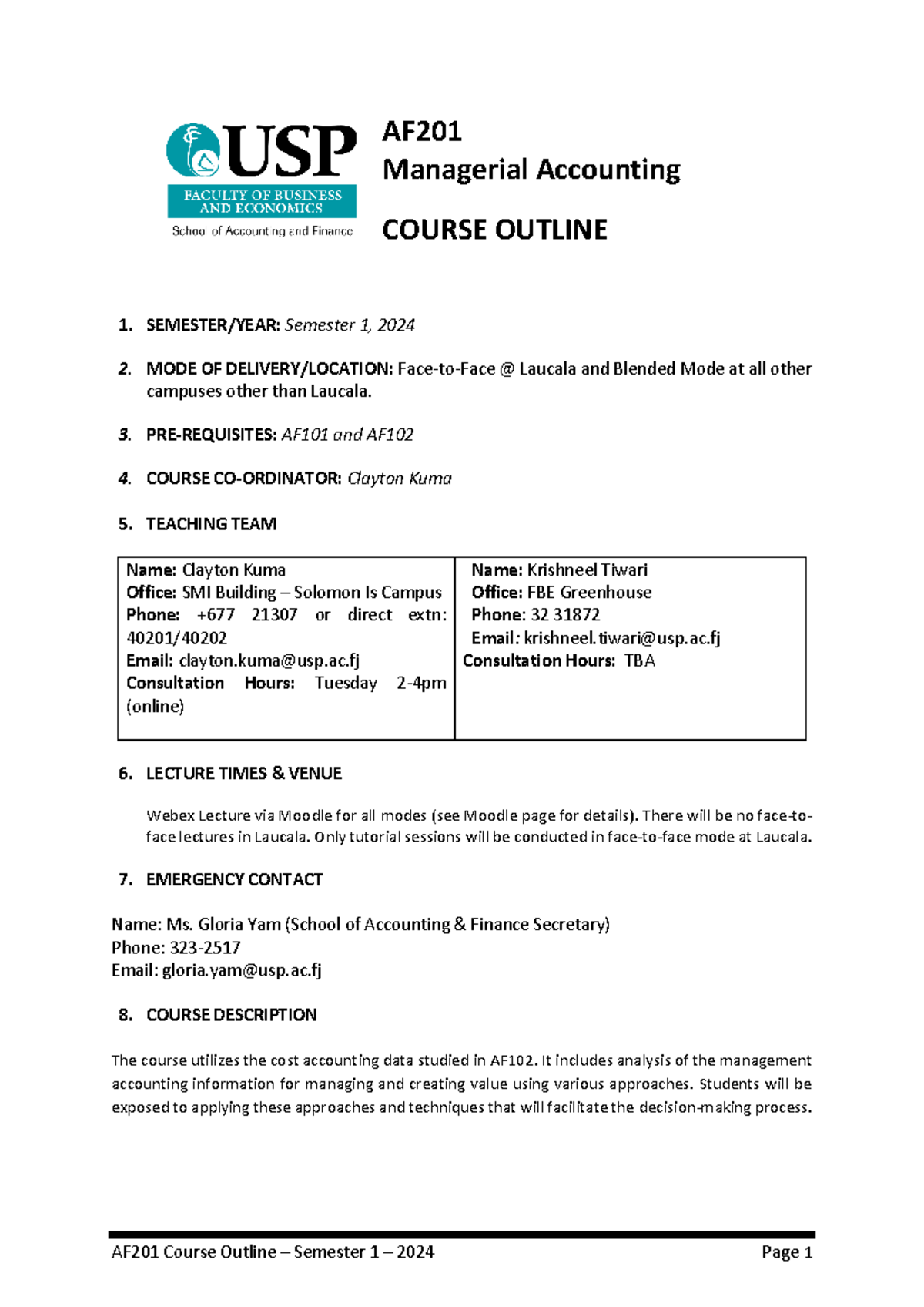 AF201 Managerial Accounting Course Outline - Final S1, 2024 Moderator ...