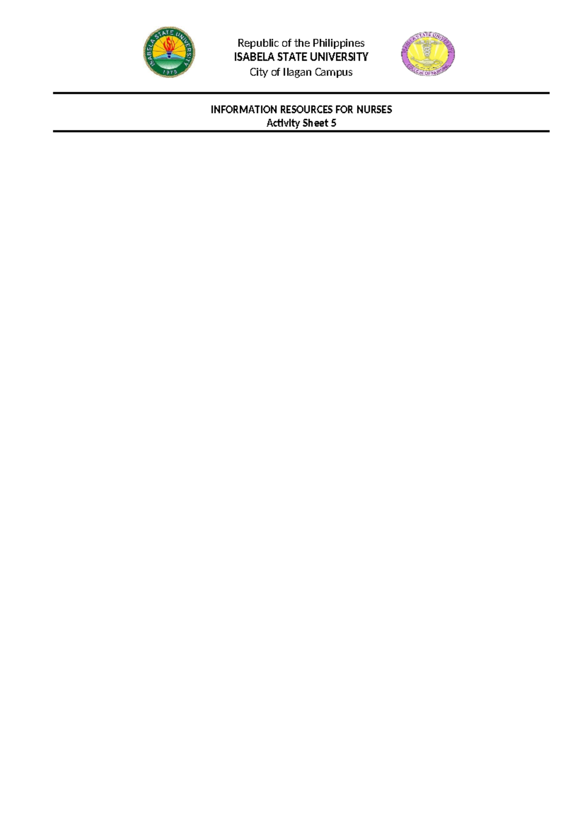 Nursing . Informatics - Activity 5 - Information Resources FOR Nurses ...