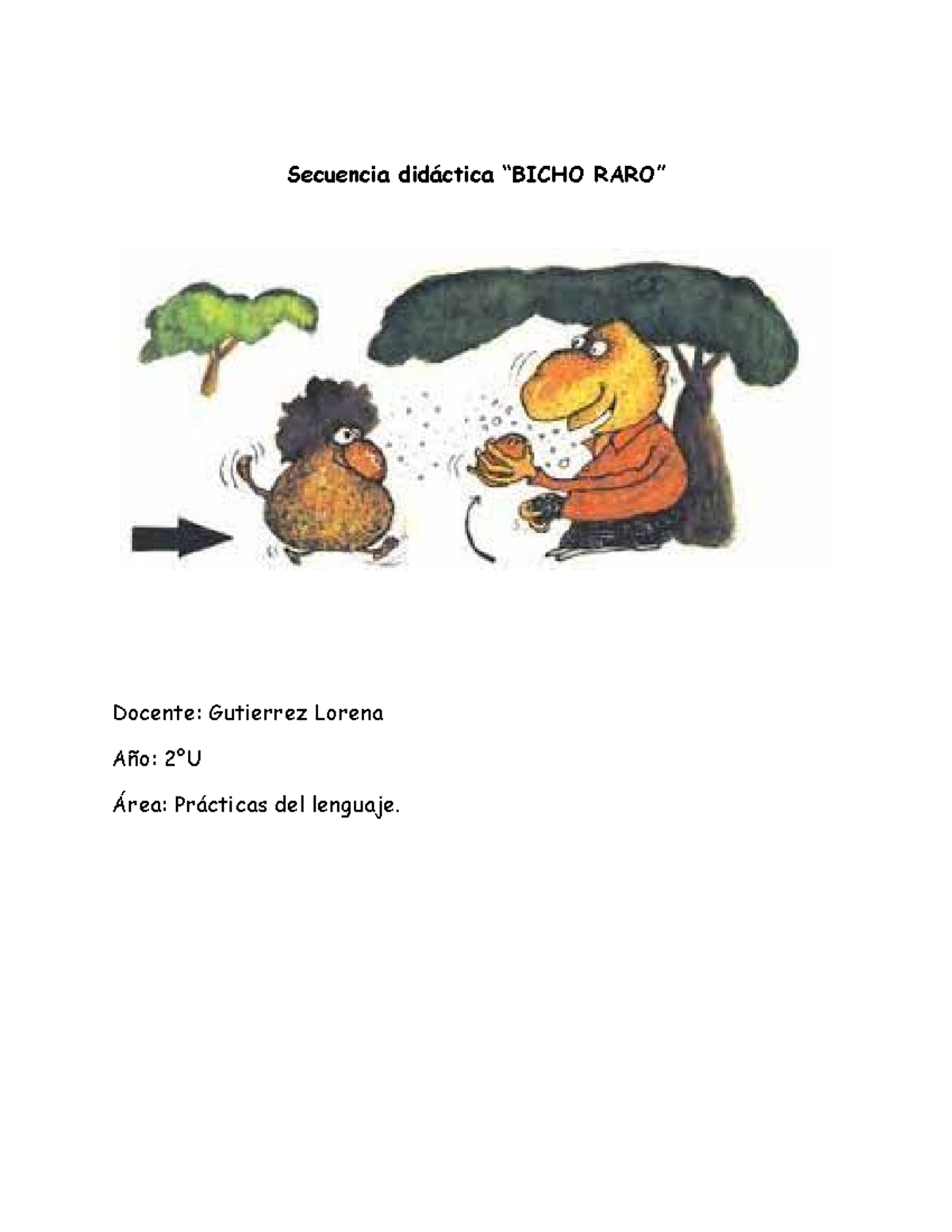 Bicho Raro - Secuencia Didáctica en Prácticas del Lenguaje 2°U - Studocu