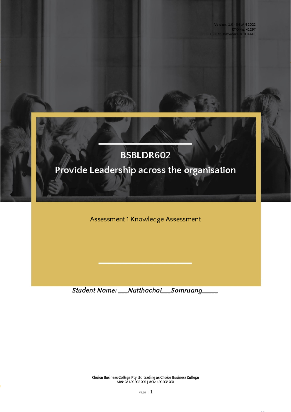 BSBLDR602 Assessment 1: Knowledge Questions on Leadership - Studocu