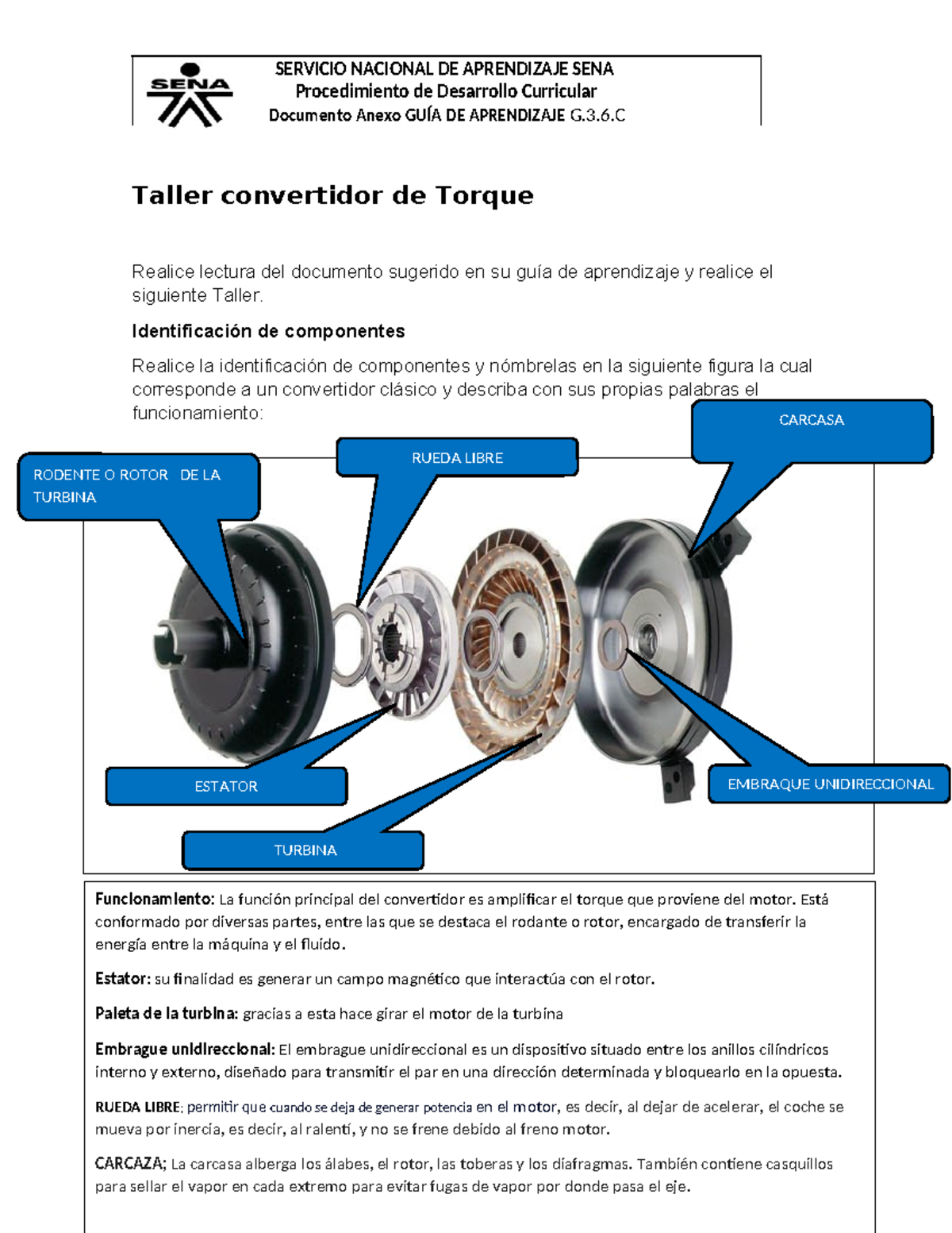 ACT 3 G.3.6.C Guía de Aprendizaje: Taller sobre Convertidor de Torque - Studocu