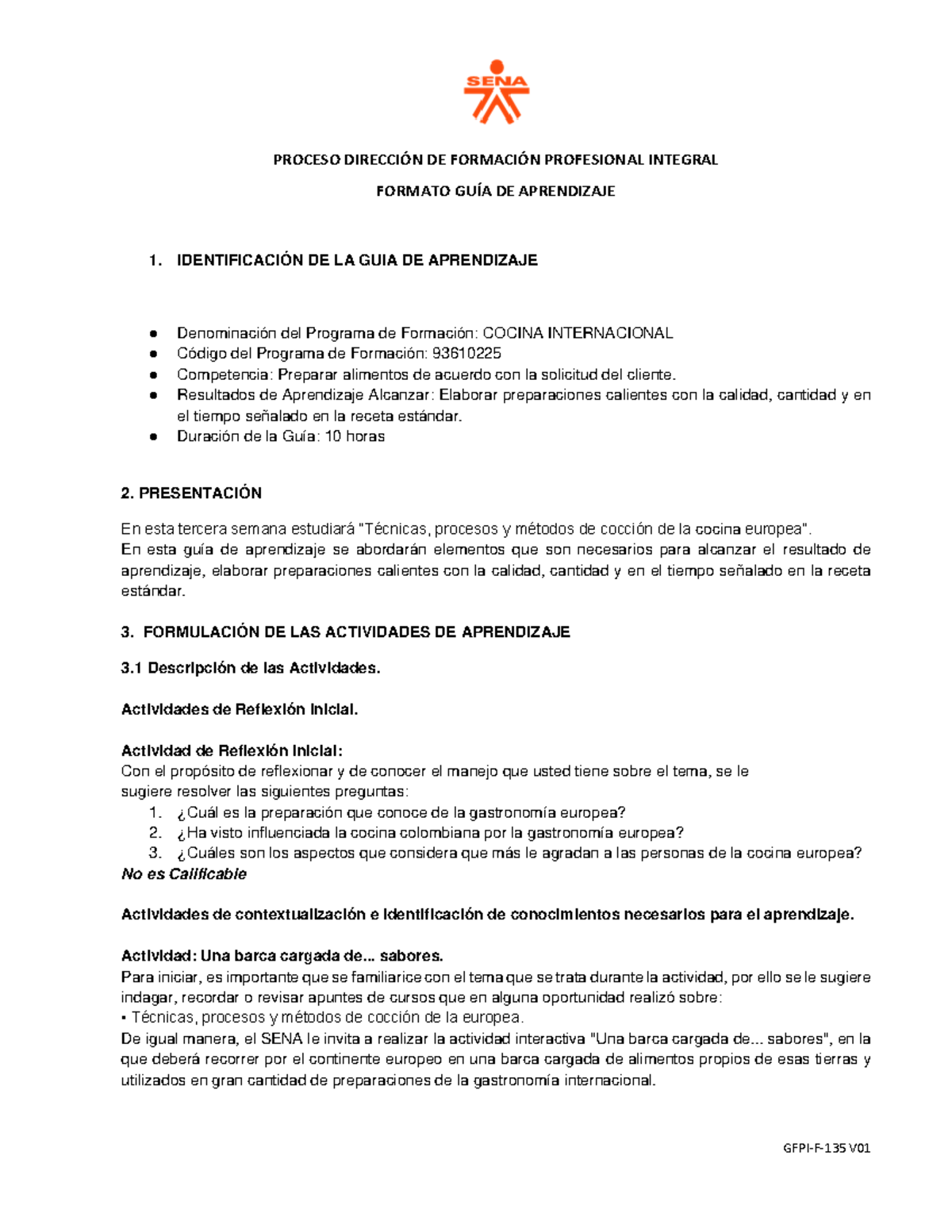 Guia Aprendizaje 3 - estudios - PROCESO DIRECCI”N DE FORMACI”N PROFESIONAL INTEGRAL FORMATO GUÕA ...