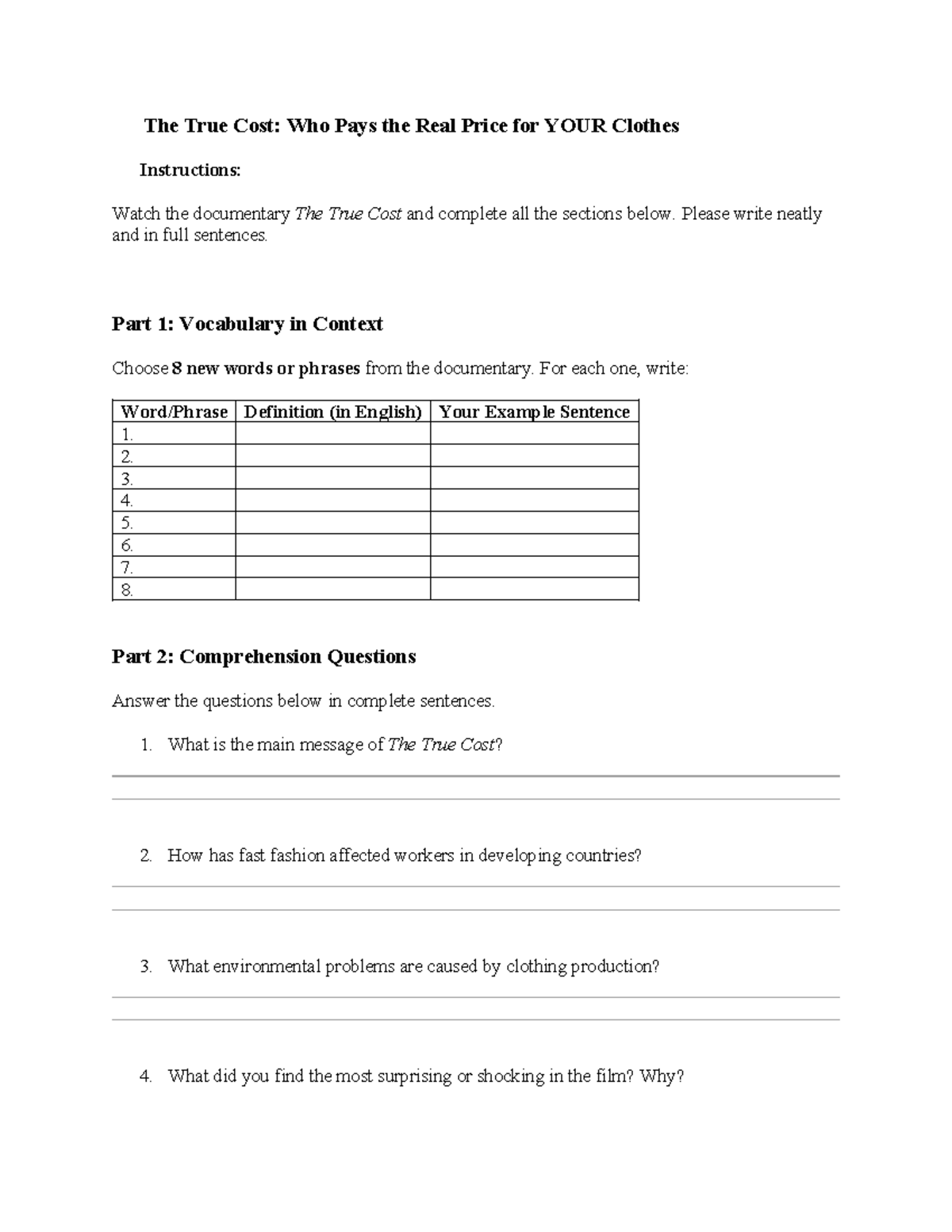 The true cost documentary task instructions and questions - Studocu