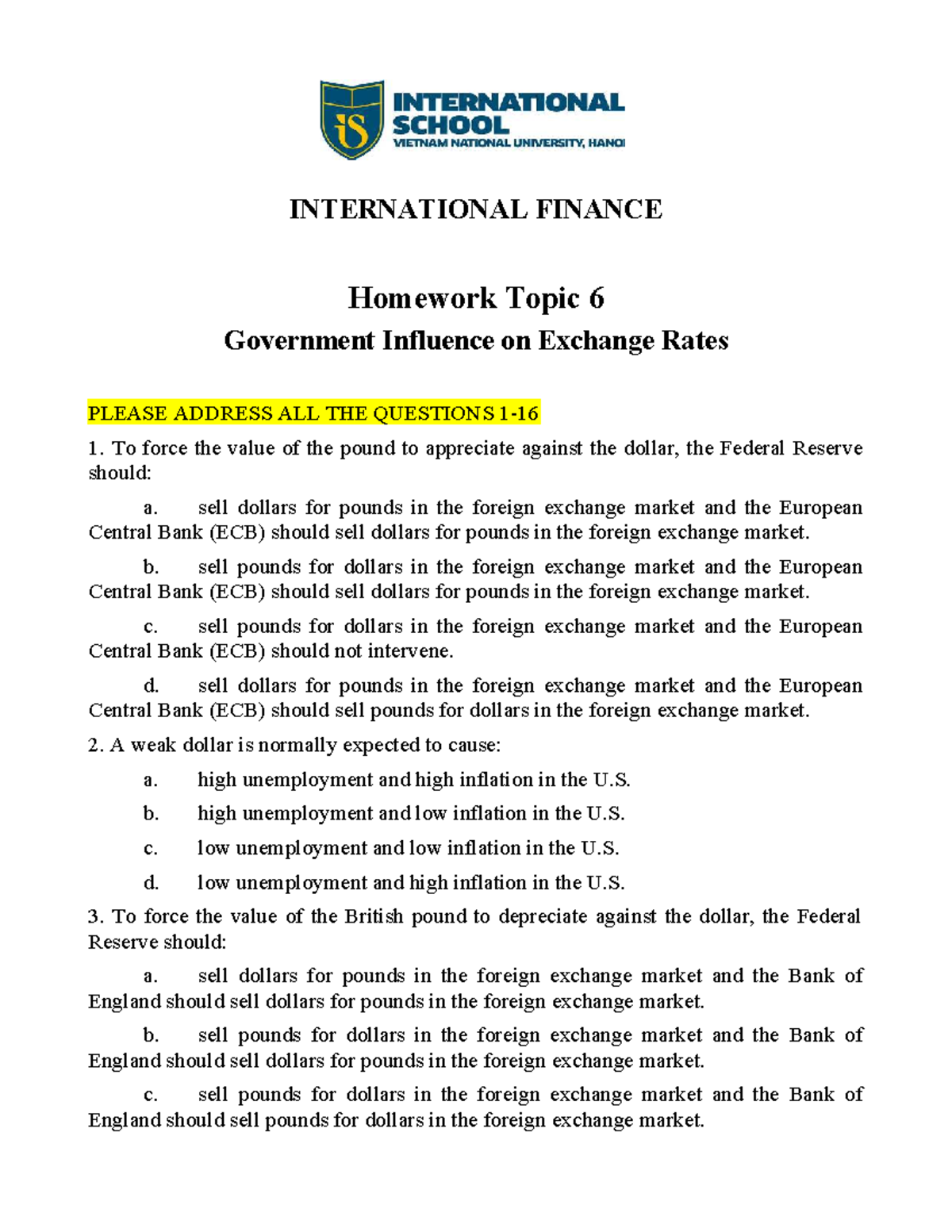 INTERNATIONAL FINANCE Homework Topic 6: Gov Influence on Exchange Rates ...