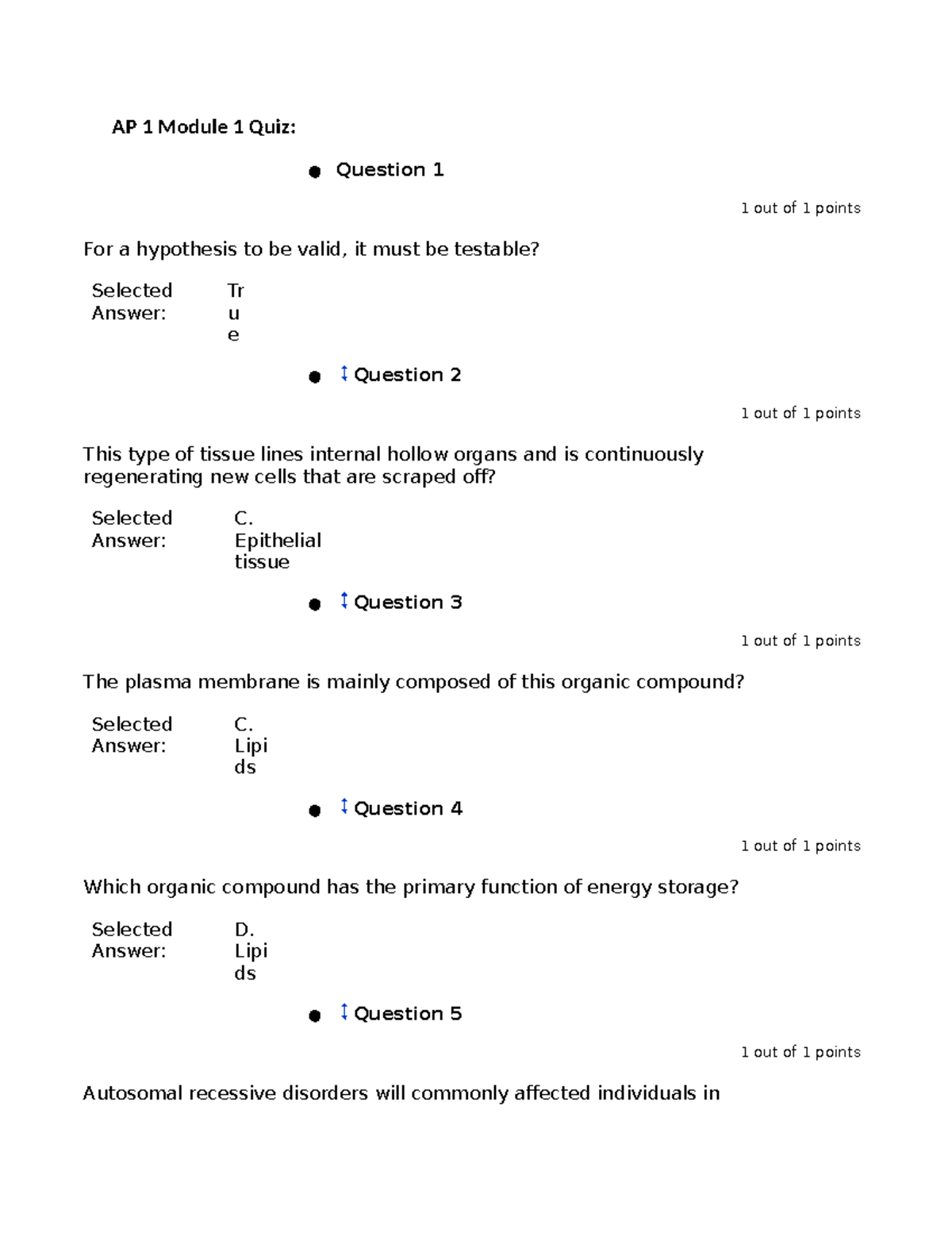 Anatomy physiology 1 quizes - AP 1 Module 1 Quiz: Question 1 1 out of 1 ...