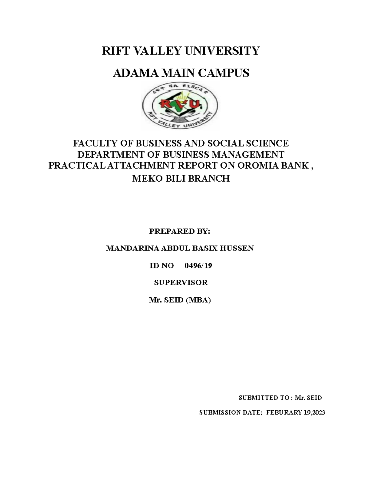 Internship Report: Practical Attachment at Oromia Bank (BUS 101) - Studocu