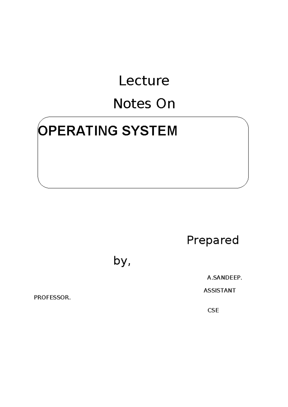 CSE Lecture Notes: Comprehensive Overview of Operating Systems - Studocu
