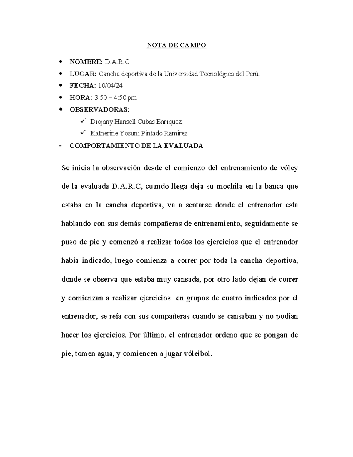 NOTA DE CAMPO Y ANECDOTARIO: Observación D.A.R en UTP - Studocu