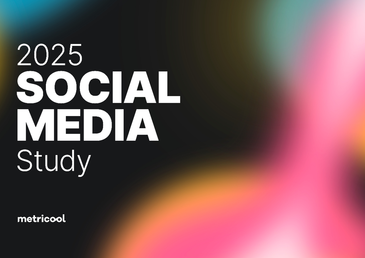 2025 Social Media Study Metricool - The tool that helps you plan ...