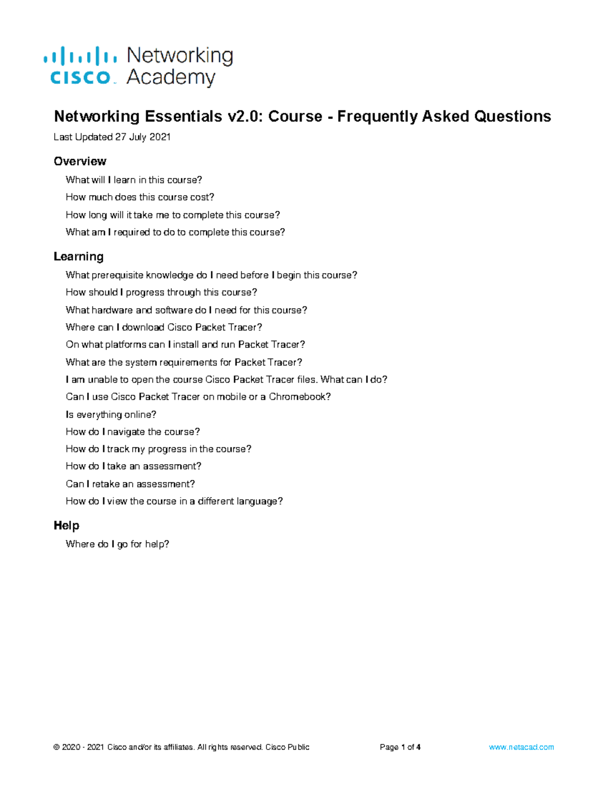 Networking Essentials 2.0 FAQ - Last Updated 27 July 2021 Overview What will I learn in this ...