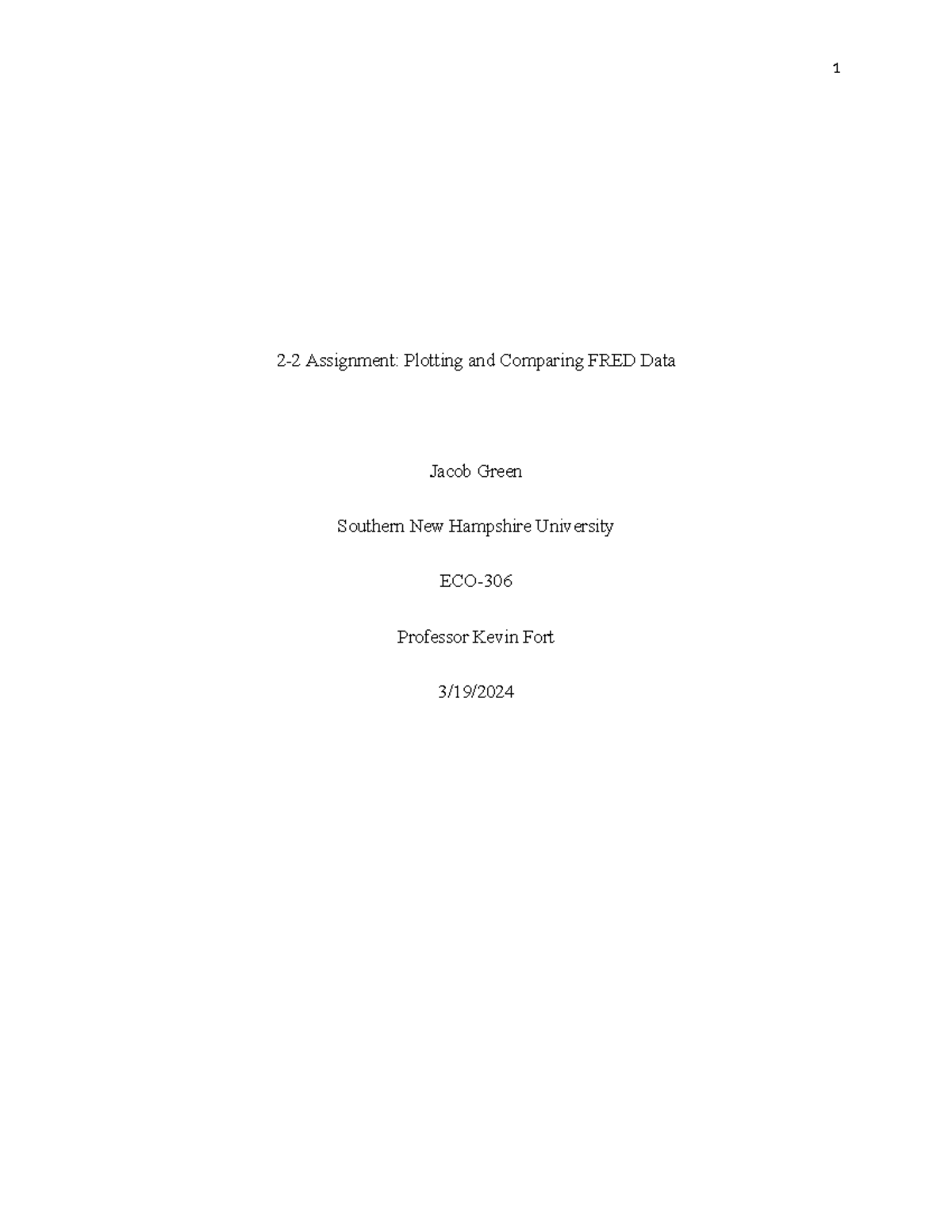 Module 2 Activity - 2-2 Assignment: Plotting and Comparing FRED Data Jacob Green Southern New ...