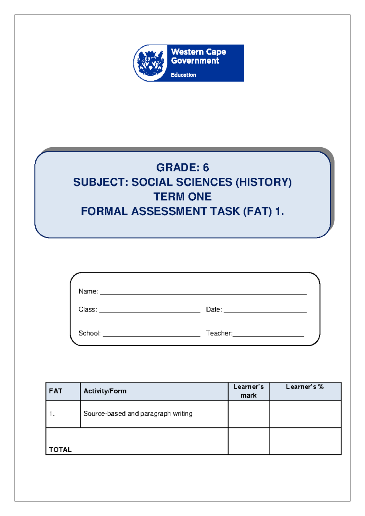 Grade 6 SS FAT Term 1 History Final - FAT Activity/Form Learner’s mark ...