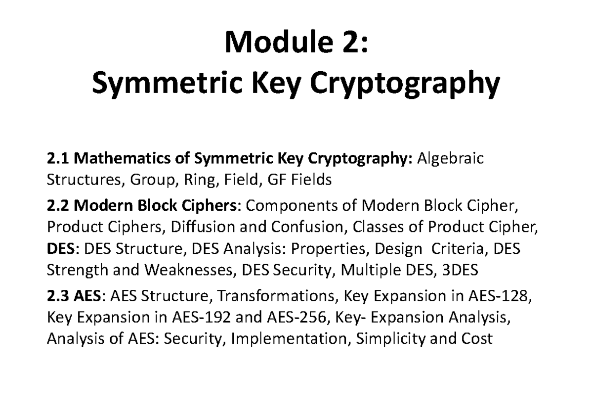 Advanced Encryption Standard (AES) Overview and Key Transformations - Module 2: Symmetric Key ...
