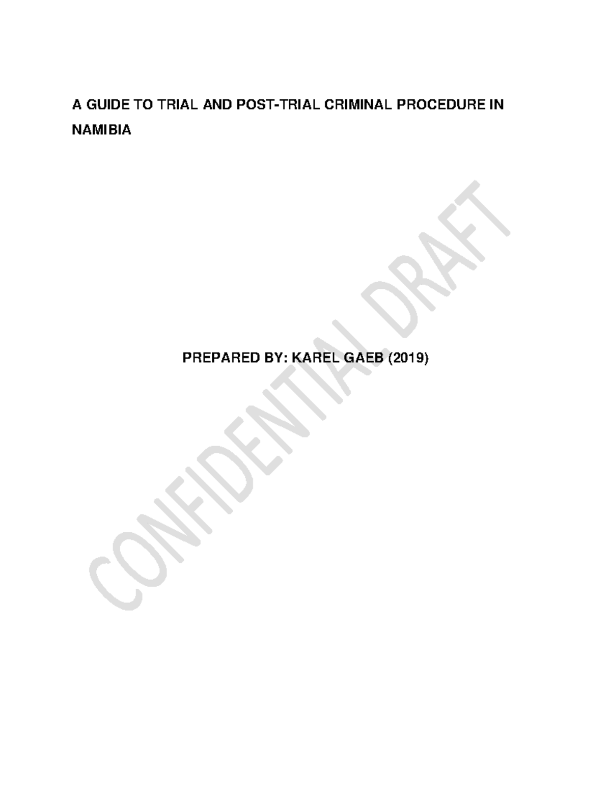 A Comprehensive Guide to Criminal Trial & Post-Trial Procedures in ...