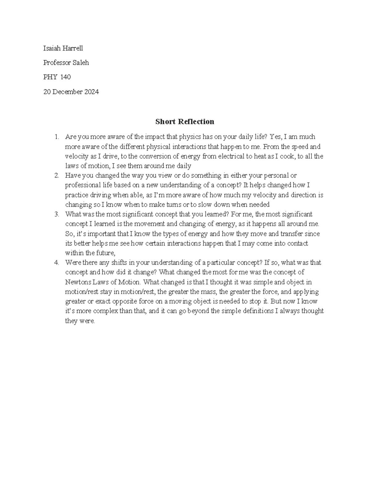 Module 8 Short Reflection - Isaiah Harrell Professor Saleh PHY 140 20 ...