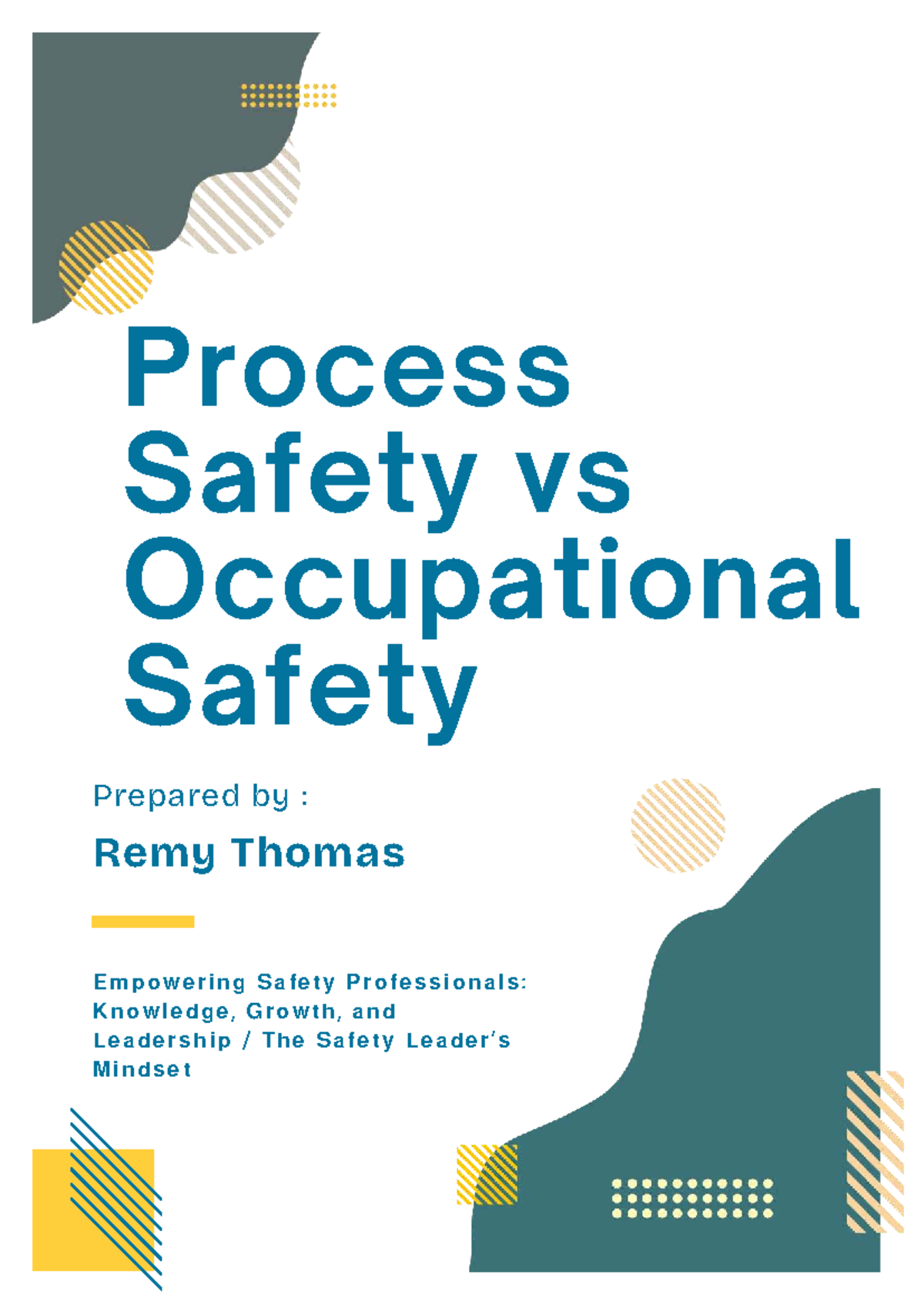 Process Safety vs Occupational Safety: Understanding the Key ...