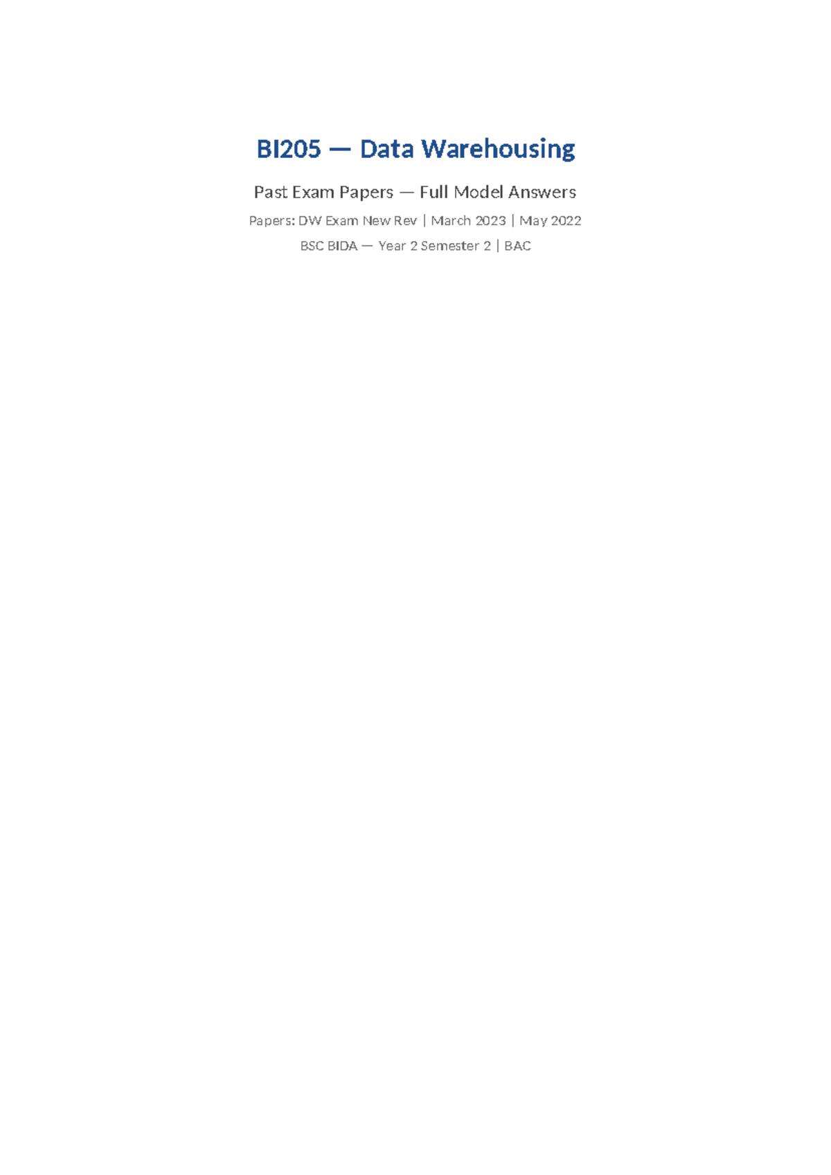 BI205 Data Warehousing Past Exam Papers Model Answers (Rev March 2023 ...
