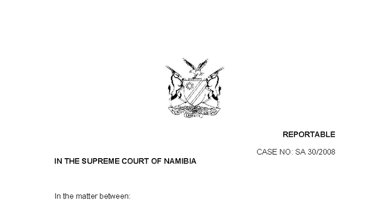 REPORTABLE IN THE SUPREME COURT OF NAMIBIA CASE NO: SA 2017-nasc-42 - Appeal - Studocu