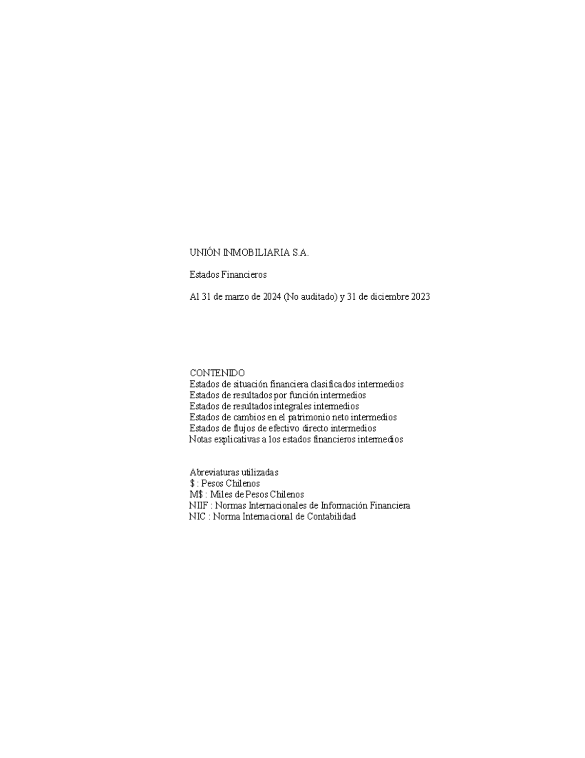 Estados Financieros Intermedios de UNIÓN INMOBILIARIA S.A. al 31/03 ...