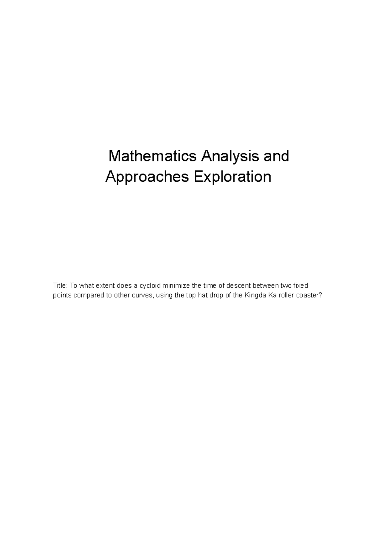 Math AA HL IA: Cycloid vs Other Curves in Time of Descent - Studocu