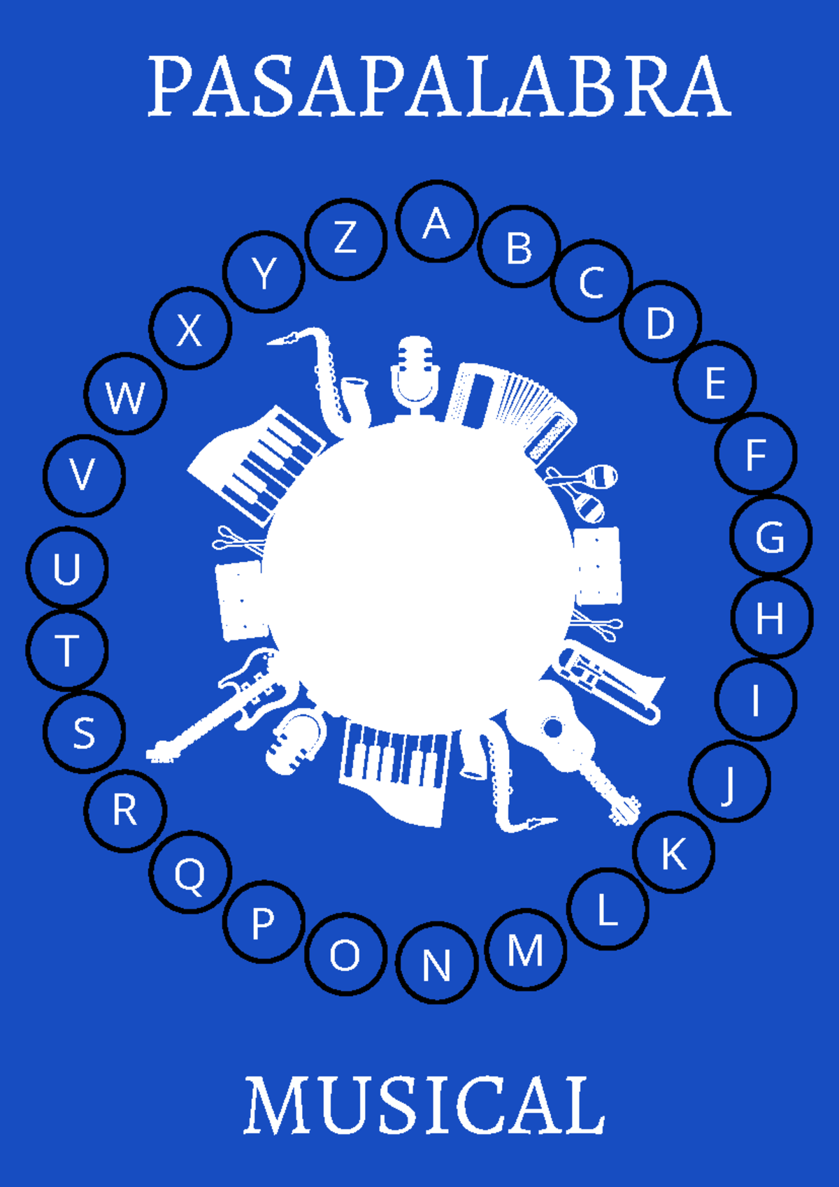 Pasapalabra Musical: Instrucciones del Juego y Definiciones - Studocu