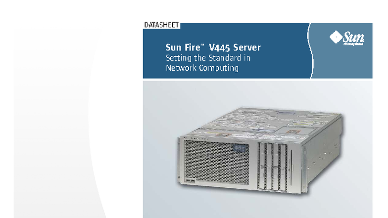 DATASHEET DATASHEET Sun V445 Server Specifications and Features - Studocu