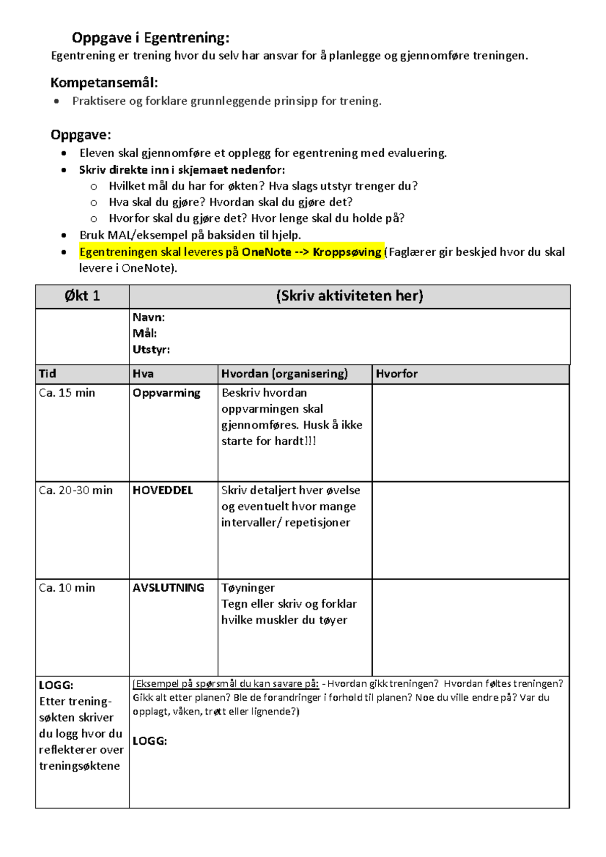 Mal på egentrening og eksempel - Oppgave i Egentrening: Egentrening er ...