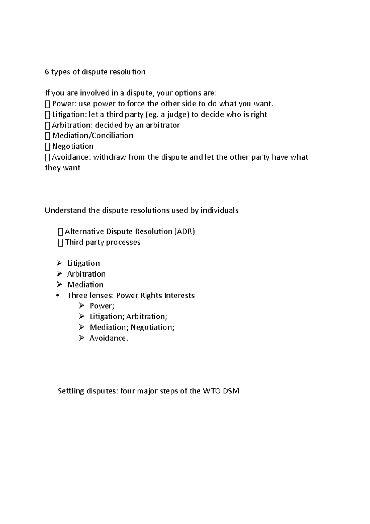 6 types of dispute resolution - ⦿ Litigation: let a third party (eg. a ...