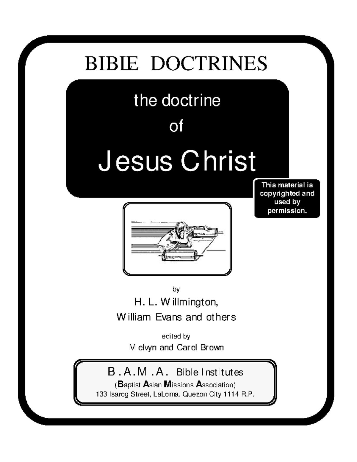 BIBLE DOCTRINES: The Doctrine of Jesus Christ - Study Notes (4-SFV ...