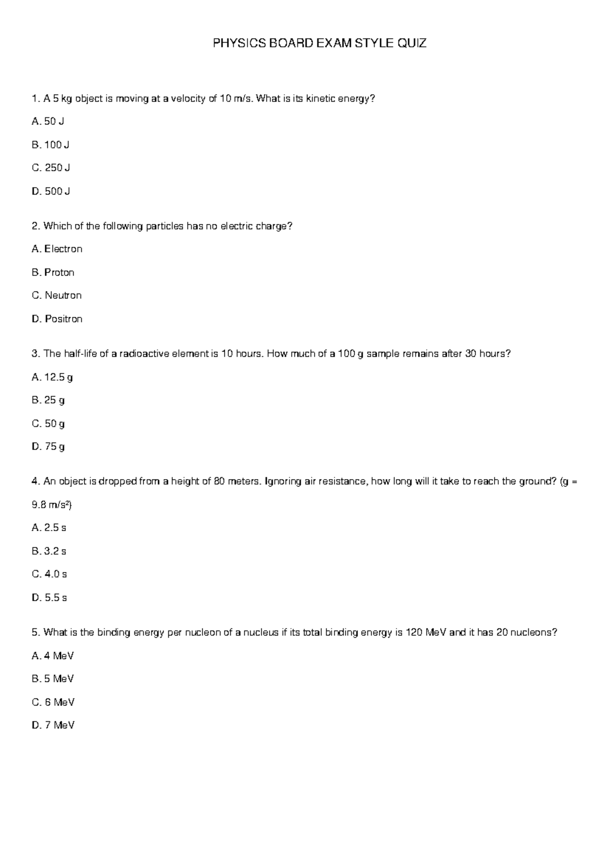 PHYSICS BOARD EXAM STYLE QUIZ 1: KINETIC ENERGY & RADIOACTIVITY - Studocu