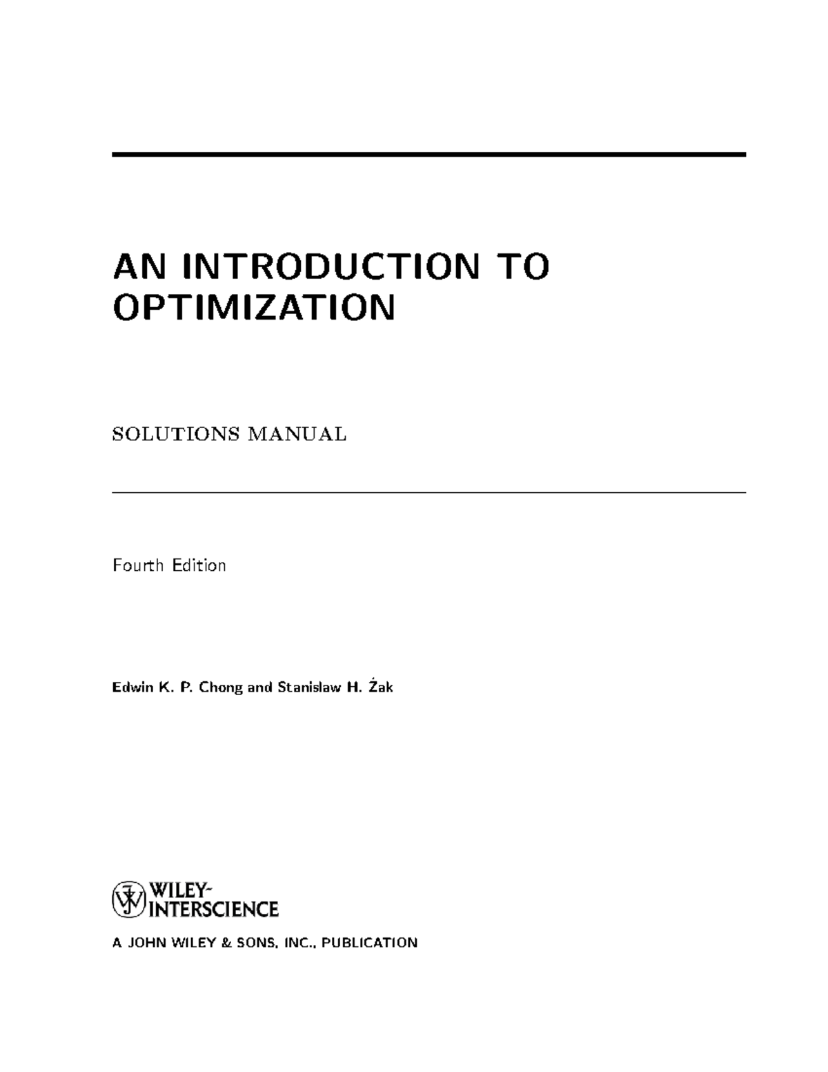 Introduction to Optimization, 4th Edition Edwin K. P. Chong, Stanislaw ...