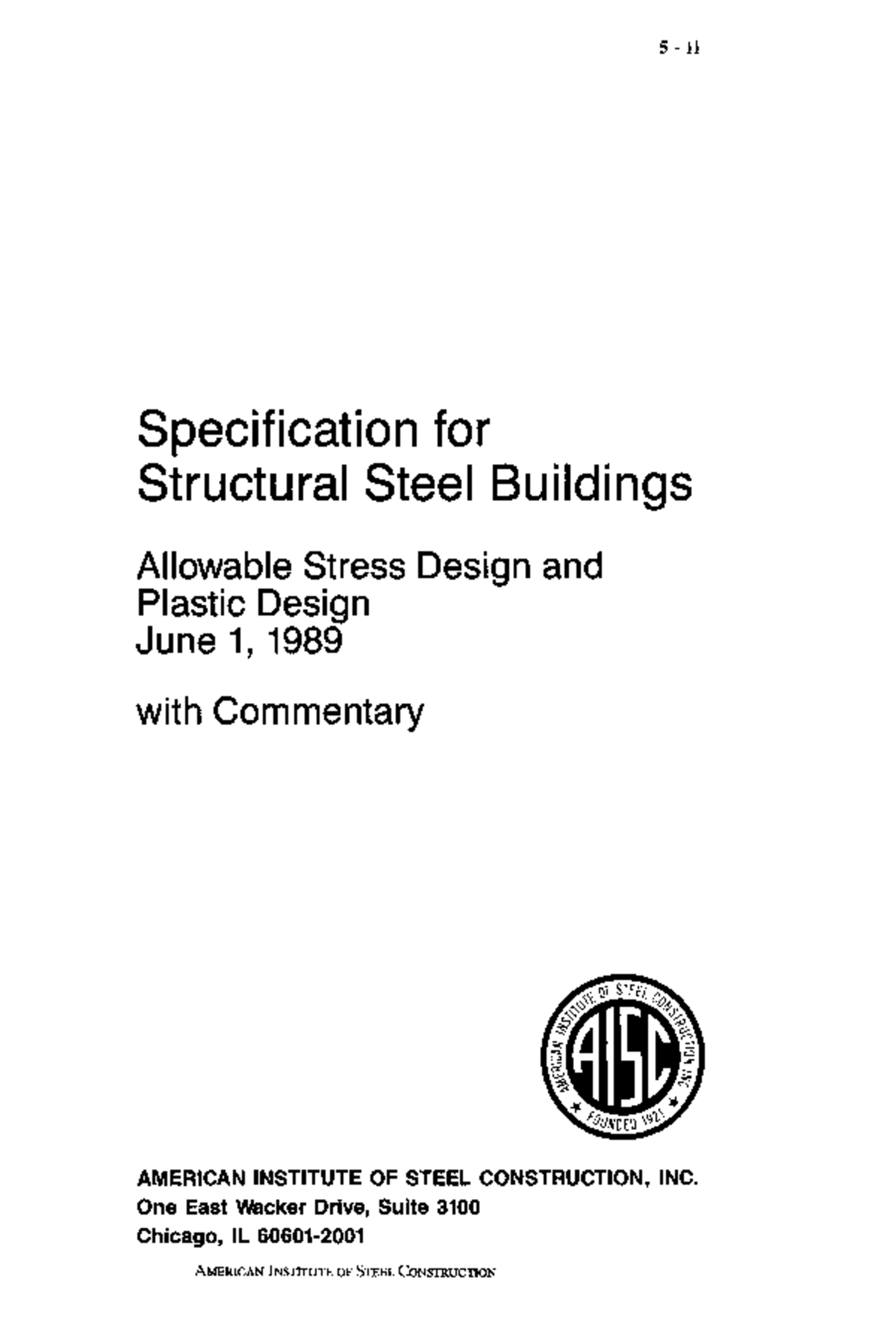 Specification for Structural Steel Buildings: ASD & Plastic Design ...