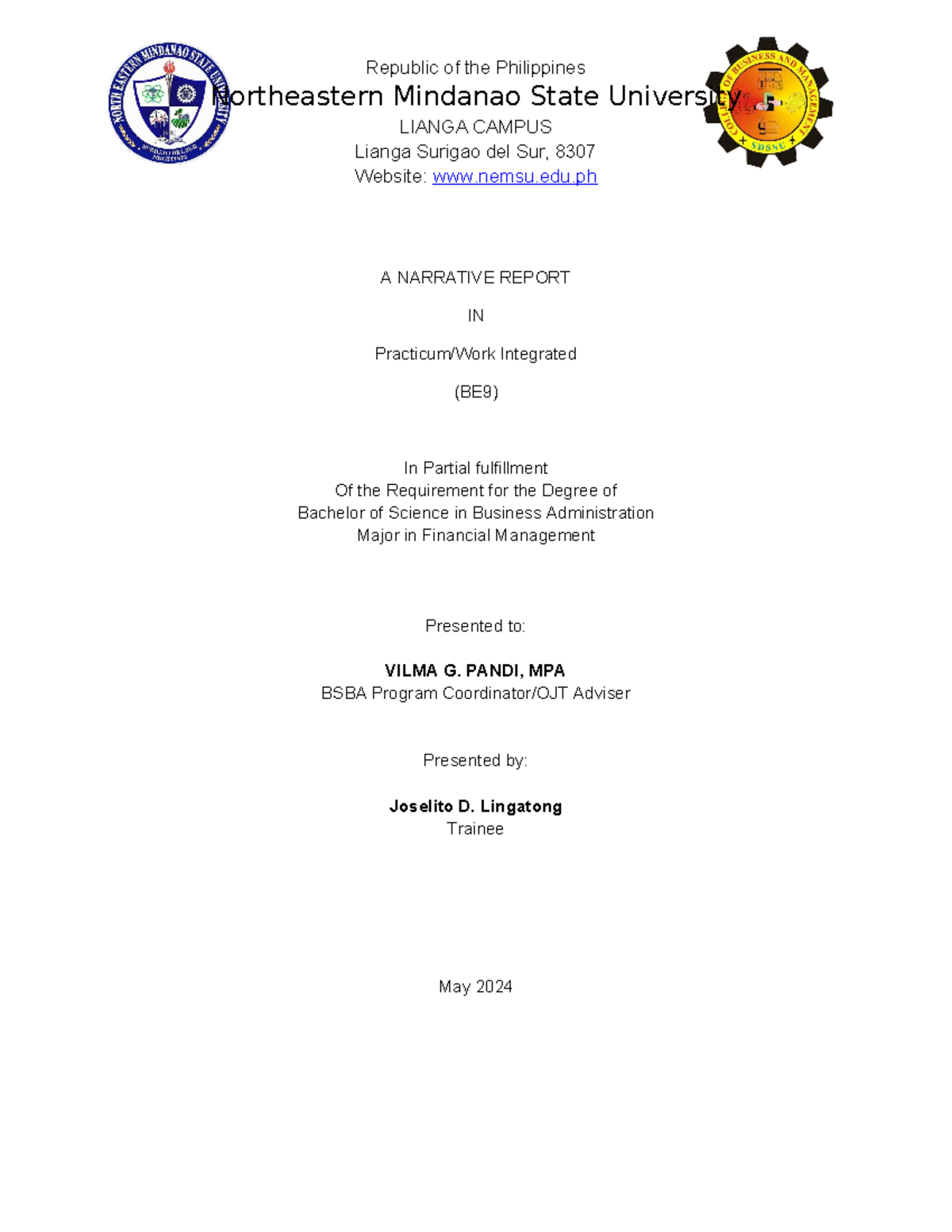 Practicum Narrative Report for BSBA (BE9) at NEMSU Lianga Campus - Studocu