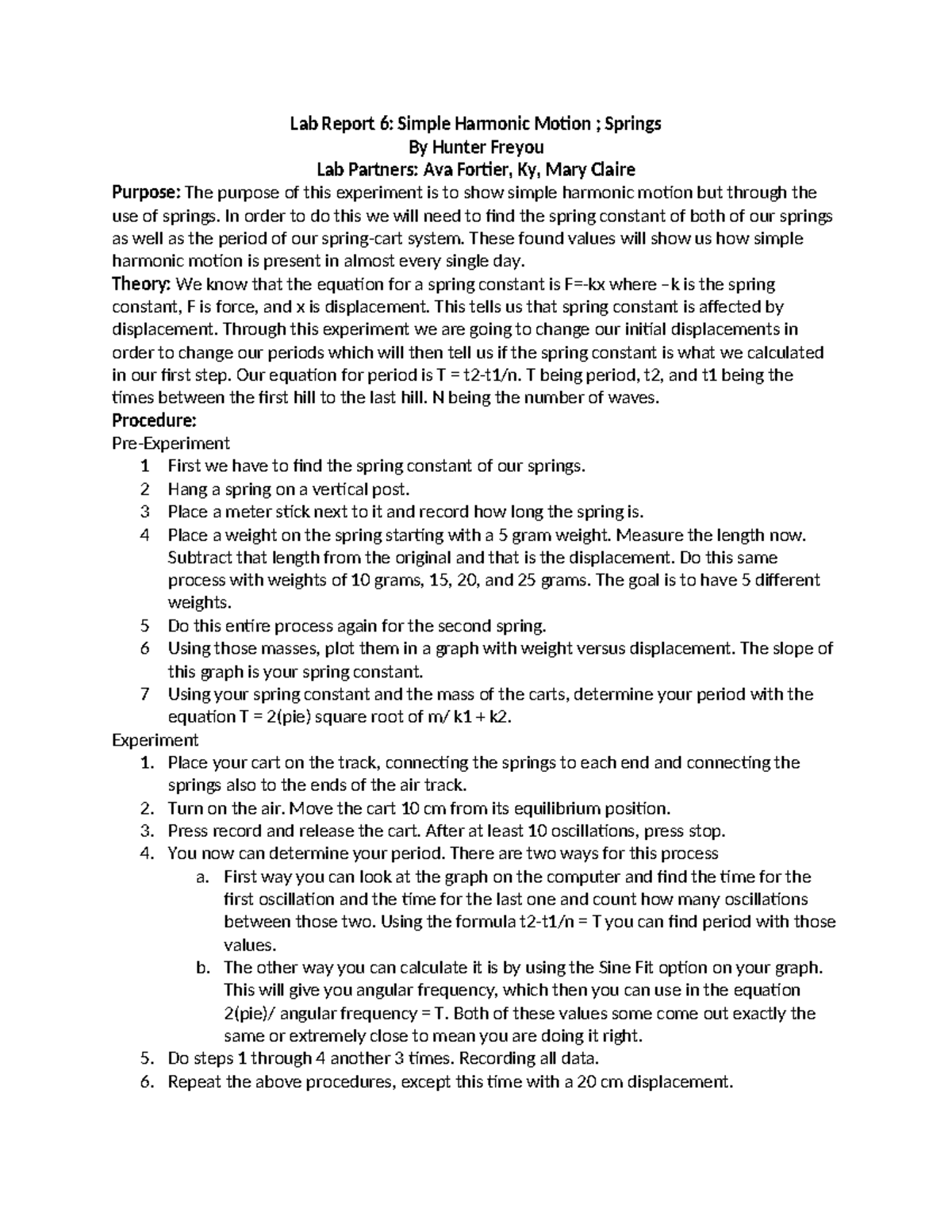Lab Report 6: Dynamics of Simple Harmonic Motion in Physics 215 - Studocu