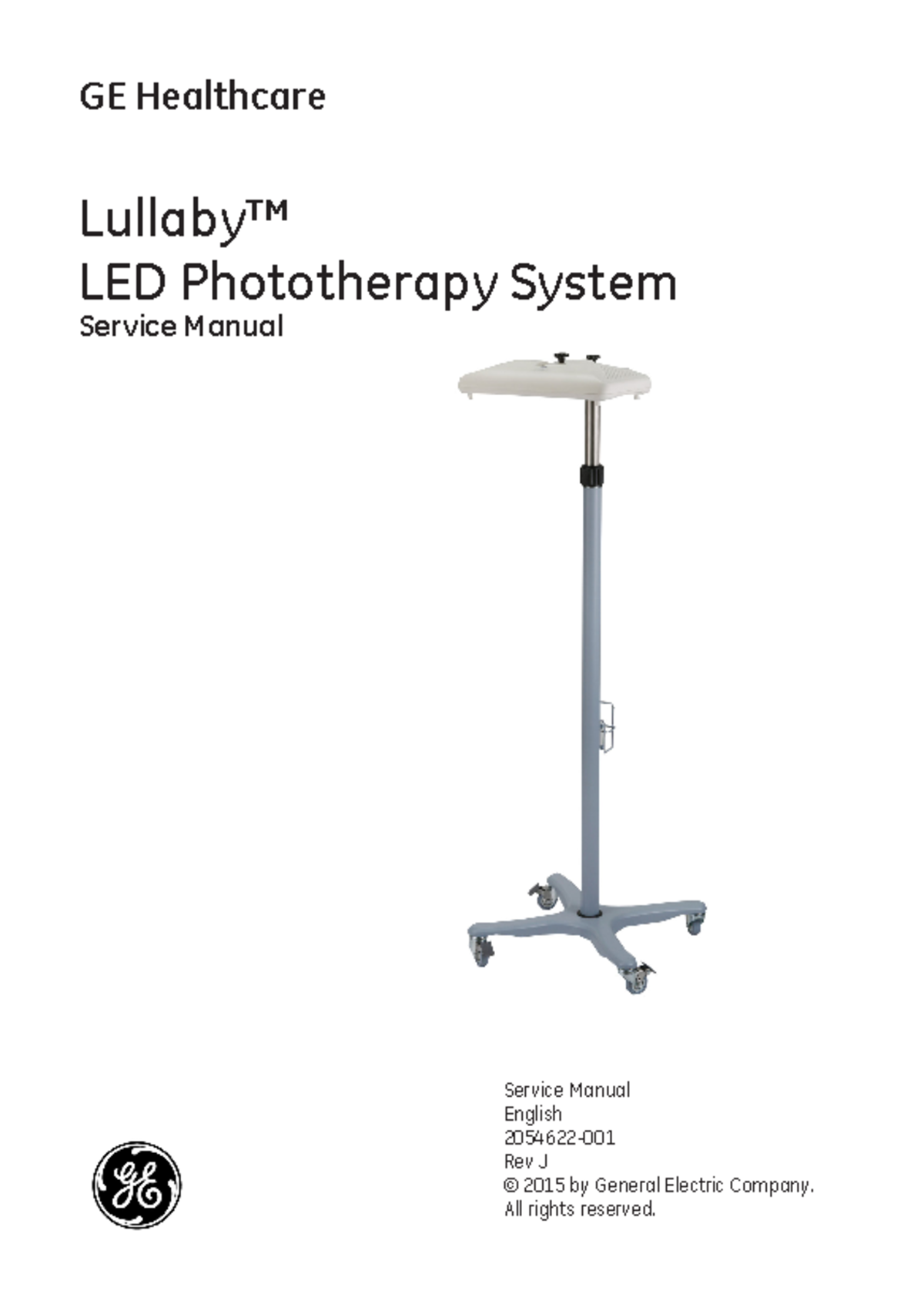 GE Healthcare LED Phototherapy System Service Manual Rev J 2015 - Studocu