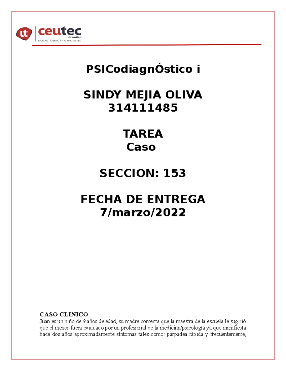 Caso Clínico y Diagnóstico Psicodiagnóstico - TAREA 314111485 - Studocu