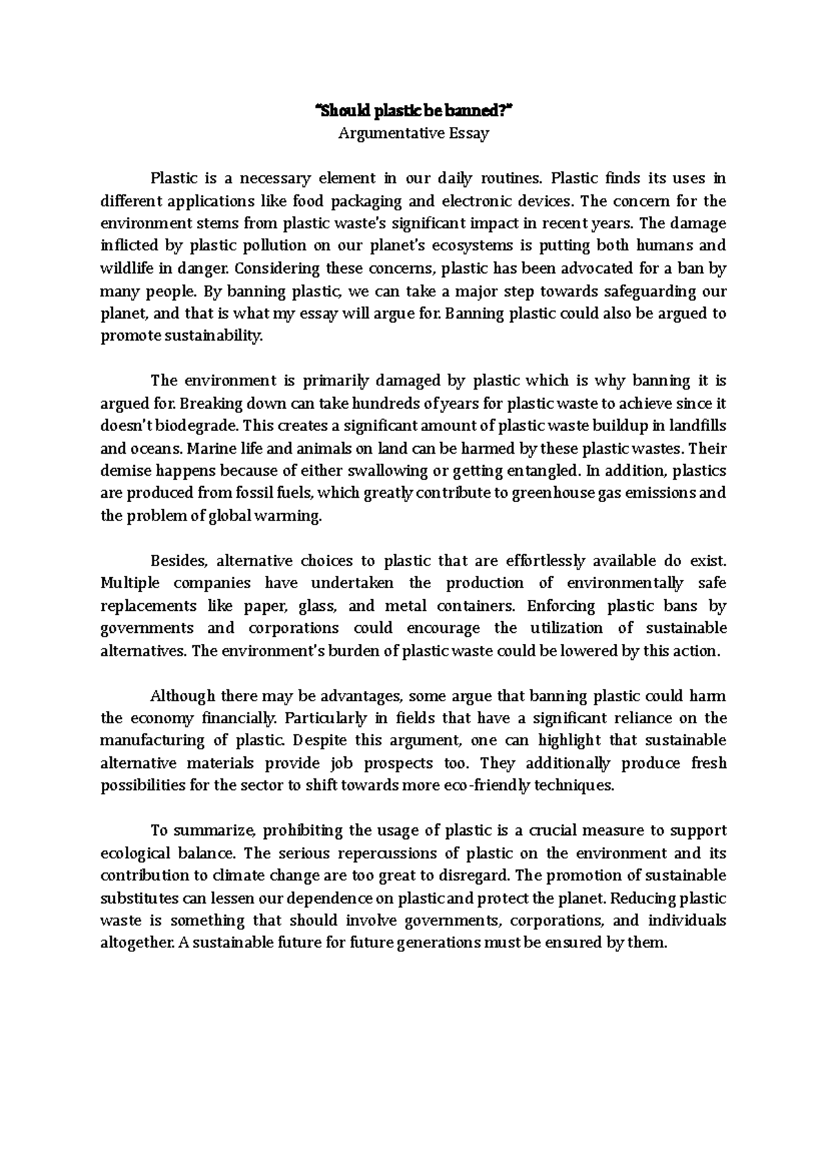 Argumentative Essay - Should plastic be banned - “Should plastic be ...