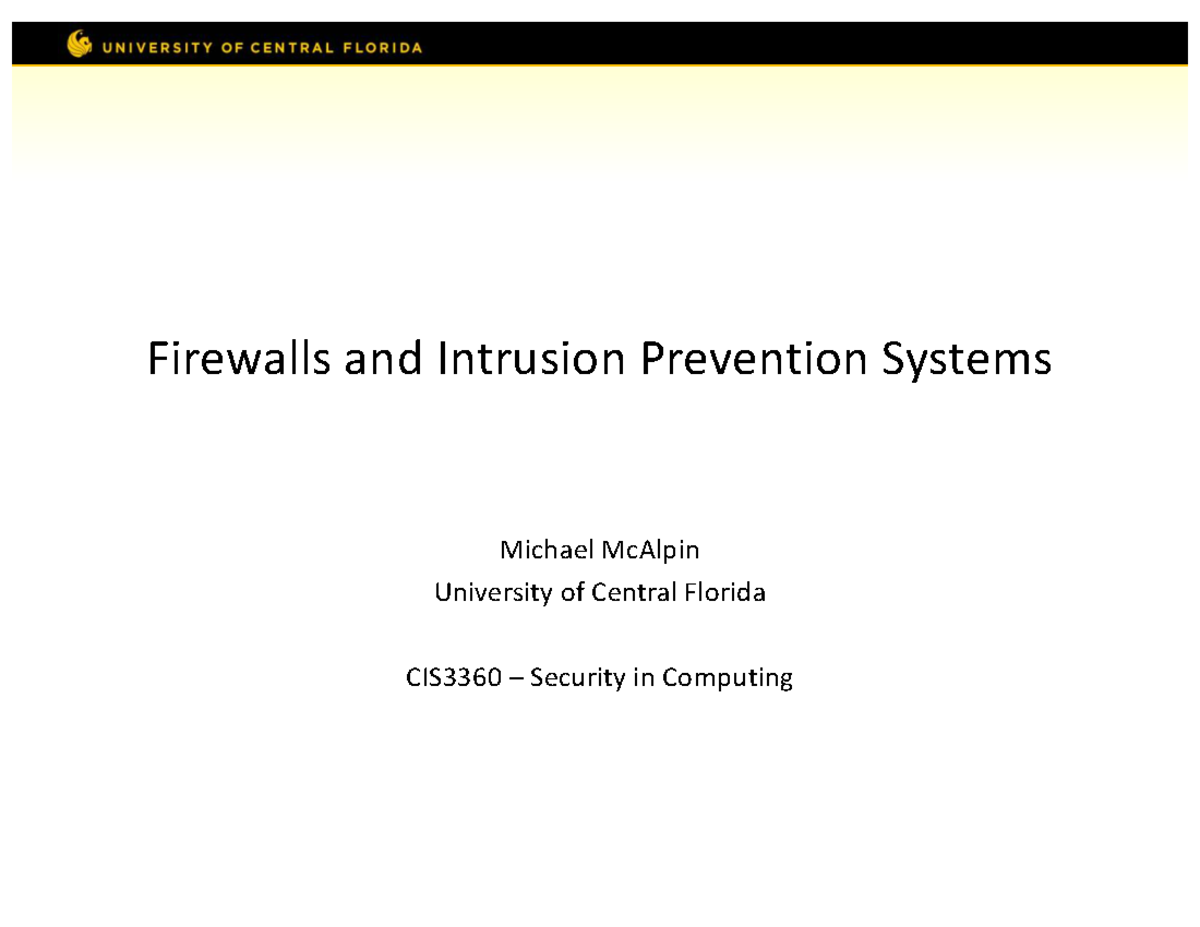 CIS3360 - Firewall and Intrusion Prevention Systems Overview ...