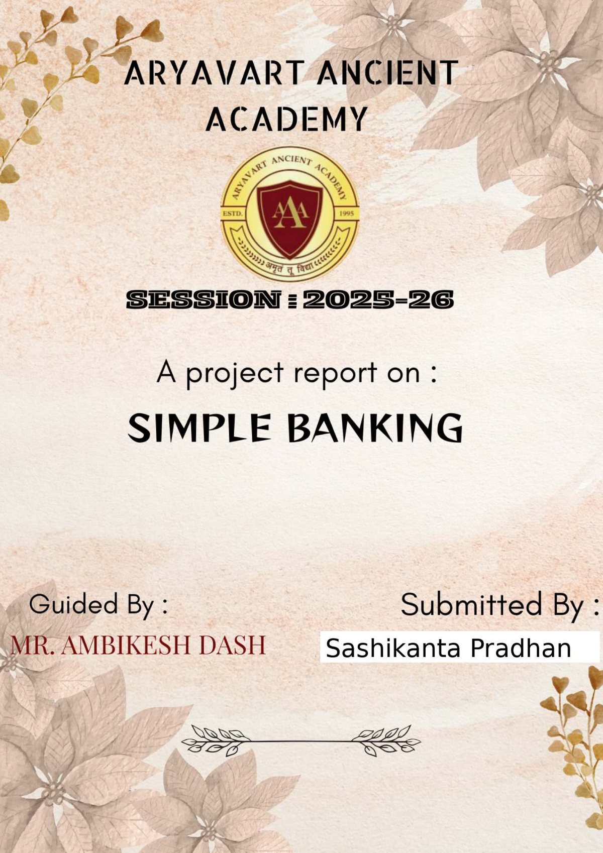 CS Project Report: Simple Banking System at Aryavart Academy - Studocu