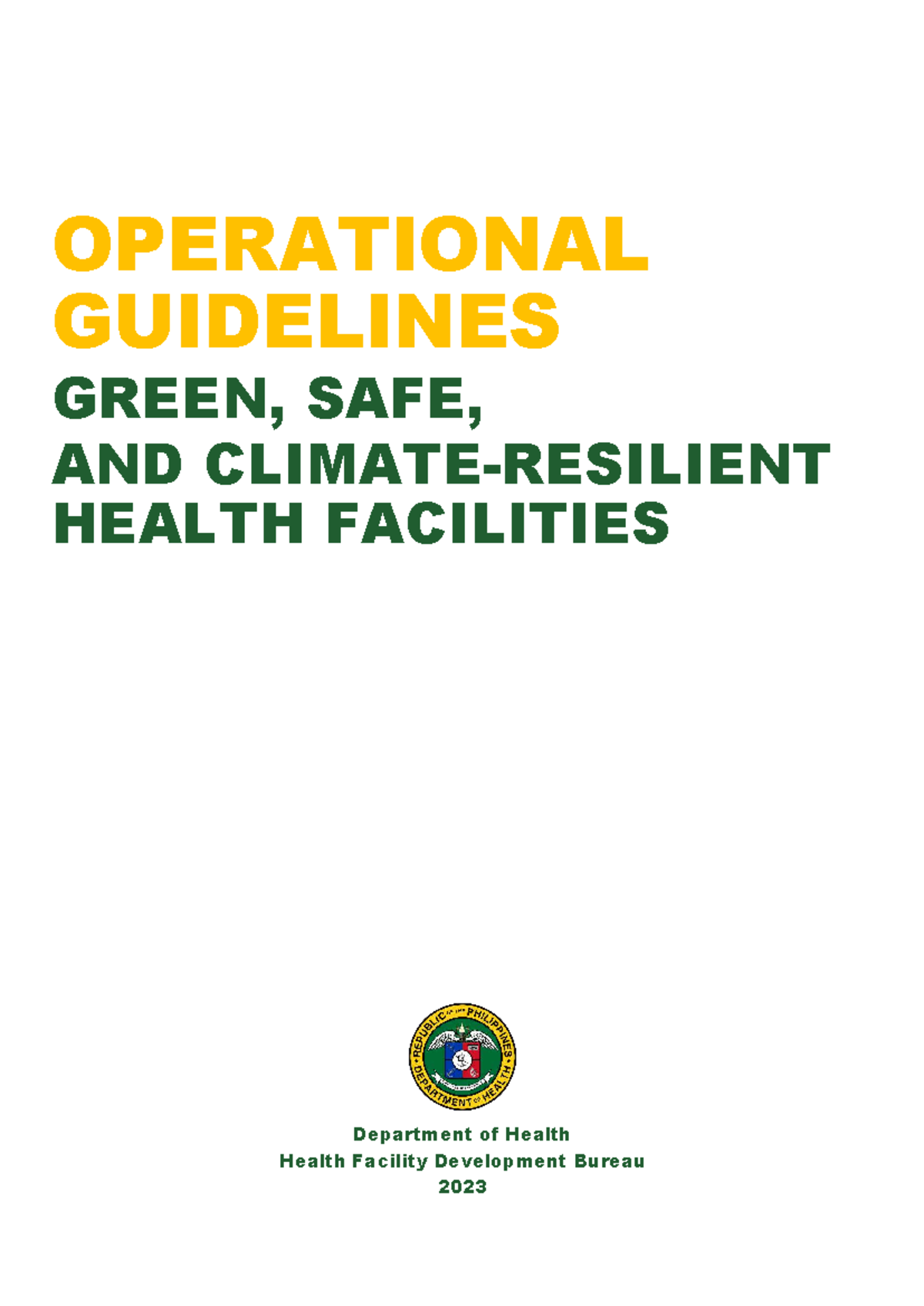 Operational Guidelines for Green, Safe, and Climate-Resilient Health ...