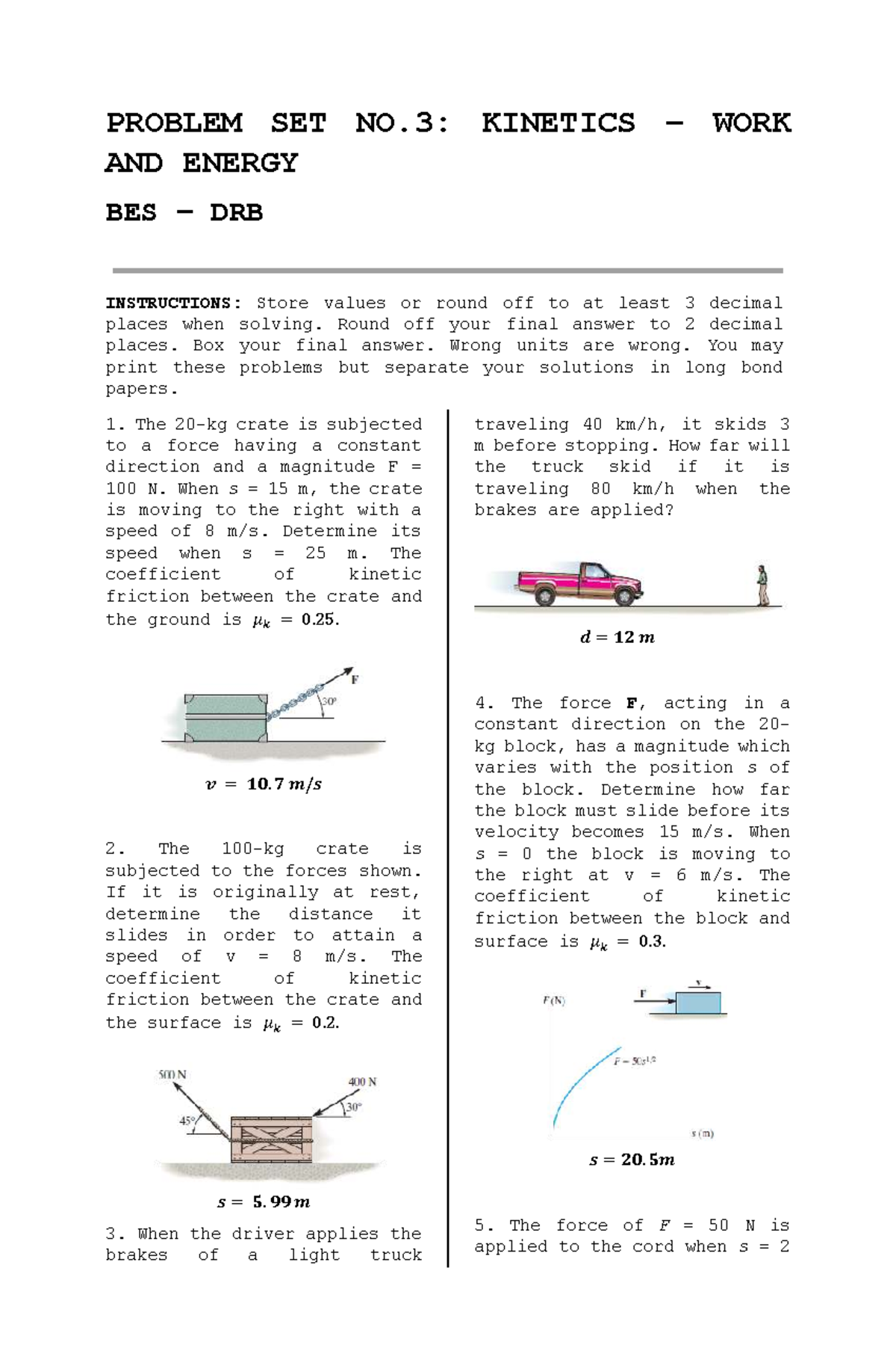 Problem Set No. 3: Kinetics, Work, and Energy (DRB) - Studocu